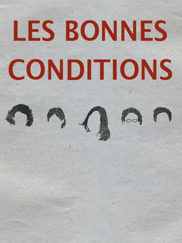 Regarder Les Bonnes Conditions (documentaire complet en streaming ...